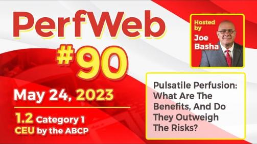 Pulsatile perfusion: What are the benefits, and do they outweigh the ...